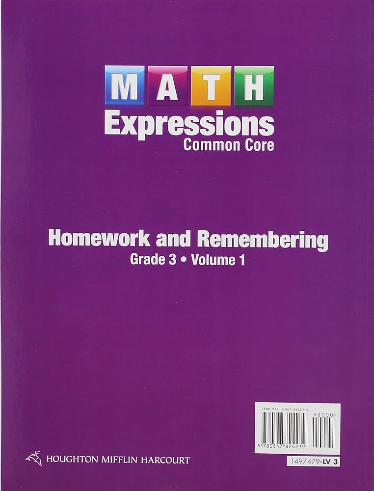 Math Expressions: Homework & Remembering, Volume 1 Grade 3: Homework & Remembering, Grade 3 ...