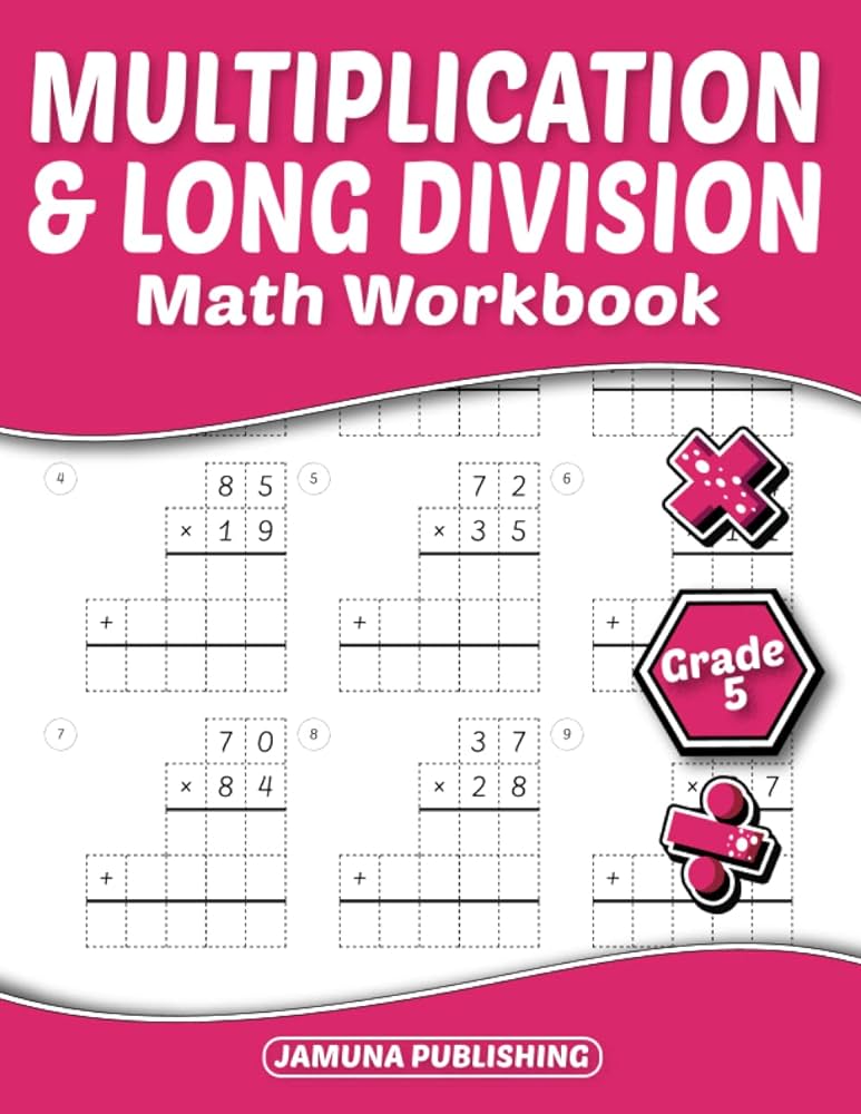 Multiplication and Long Division Math Workbook Grade 5: 5th-Grade Math Practice Worksheet for ...