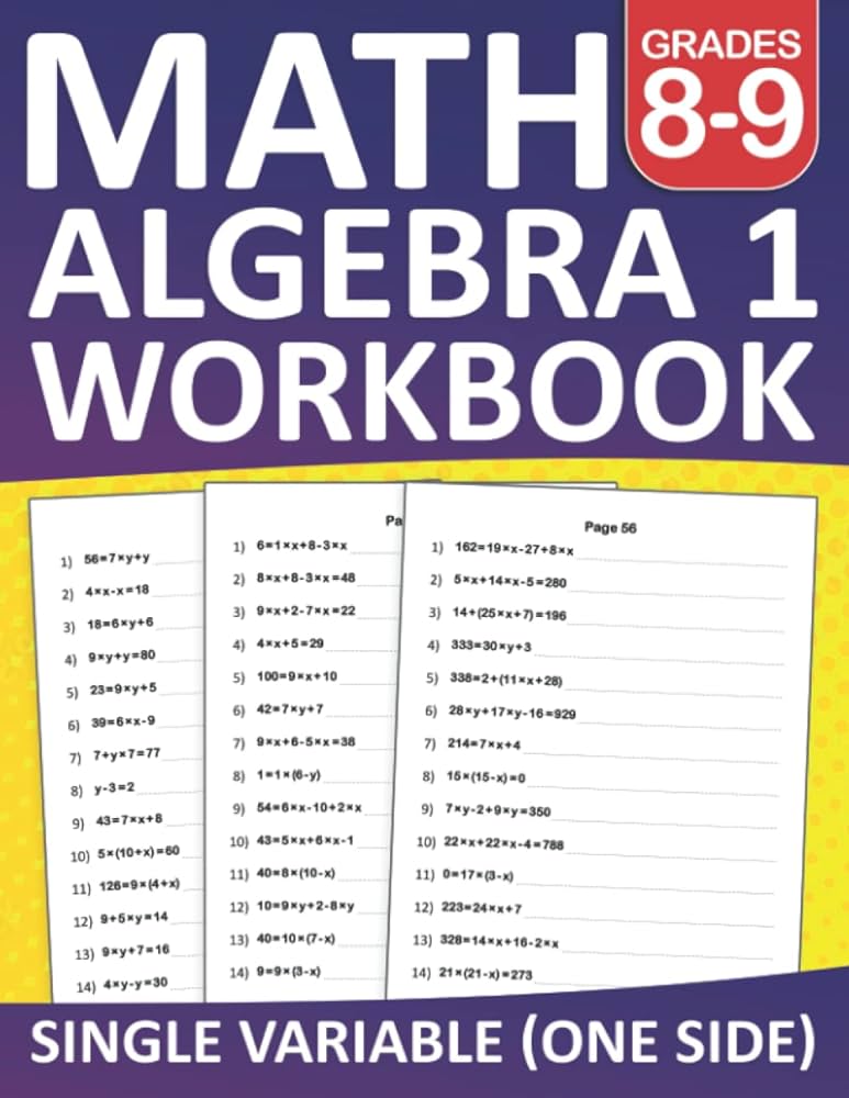 Algebra 1 Math Workbook For Grades 8 9 With Answers Single Variable Algebra 1 Math Workbook For Grades 8 9 With Answers Single Variable