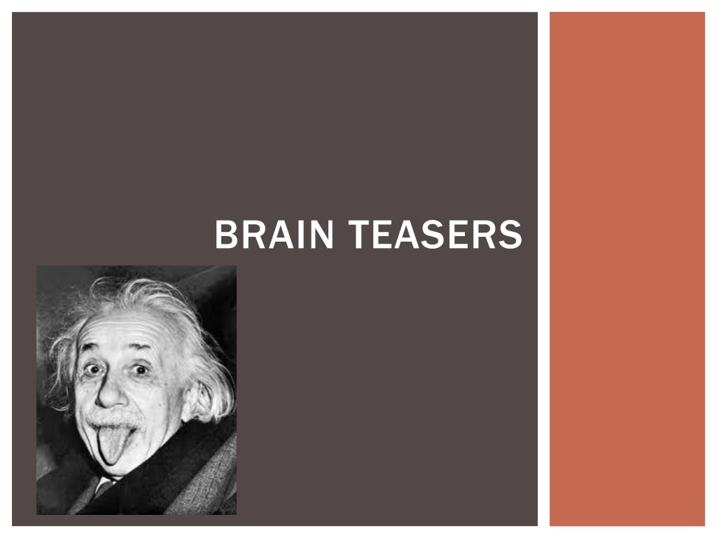 PPT - BRAIN TEASERS PowerPoint Presentation, free download - ID ...