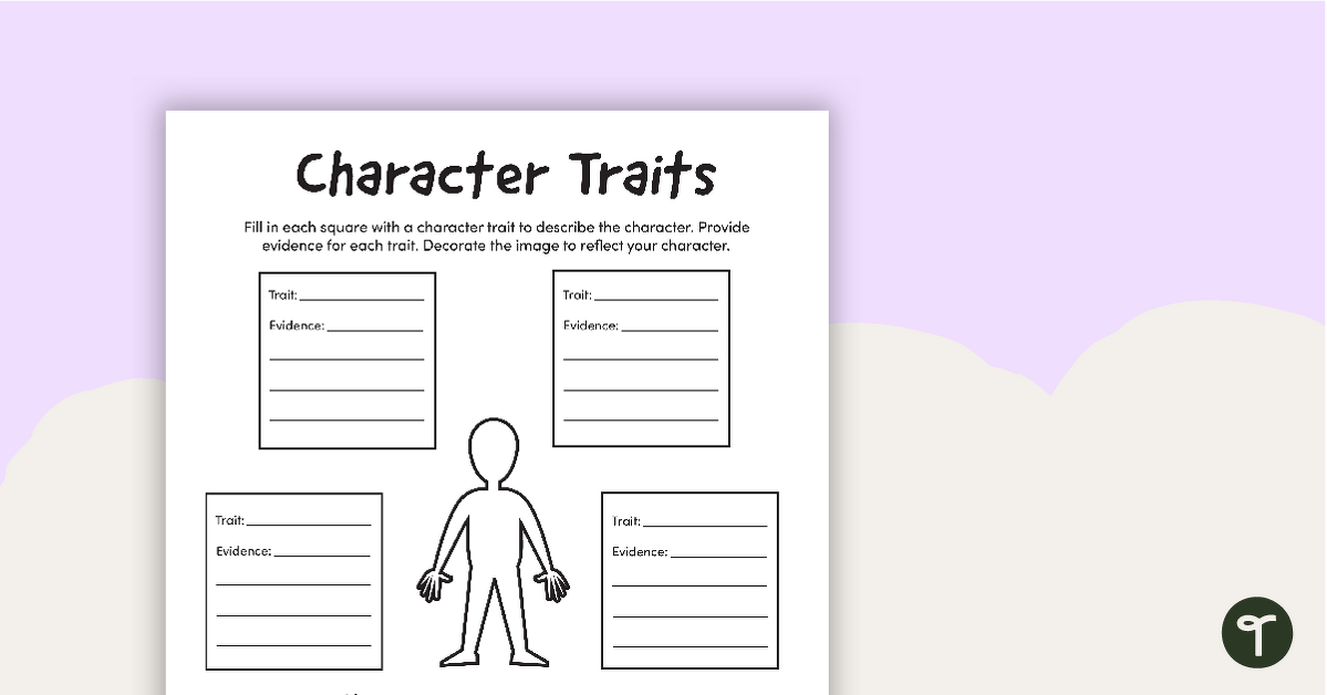 Character Traits Graphic Organizer | Teach Starter - Worksheets Library