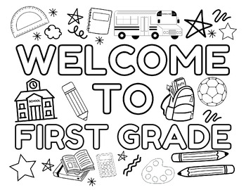Welcome to First Grade Coloring Pages (Coloring Sheet, Back to School ...