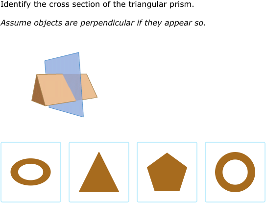 Ixl Cross Sections Of Three Dimensional Figures Geometry Practice