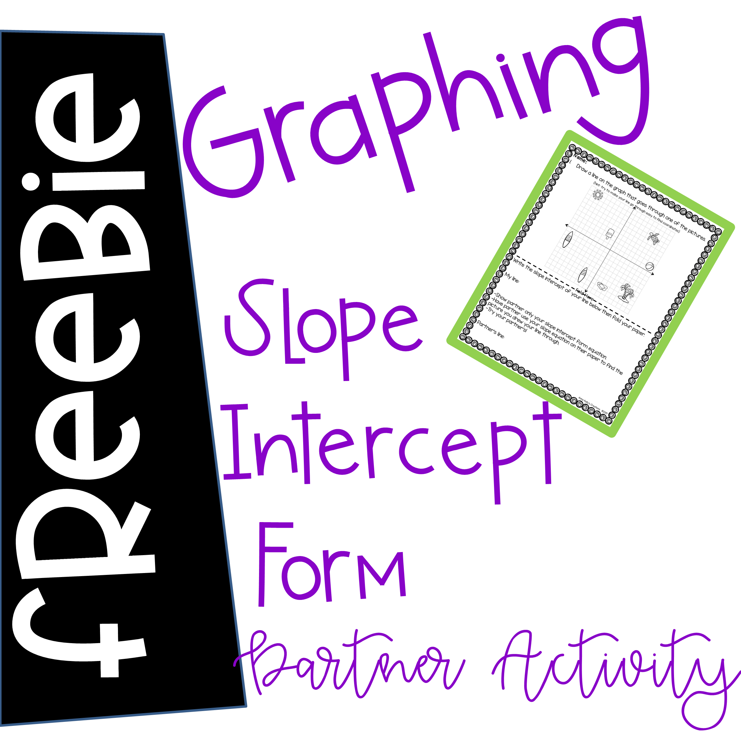 Graphing Slope Intercept Form Activities - Anna Kellys Creations ...
