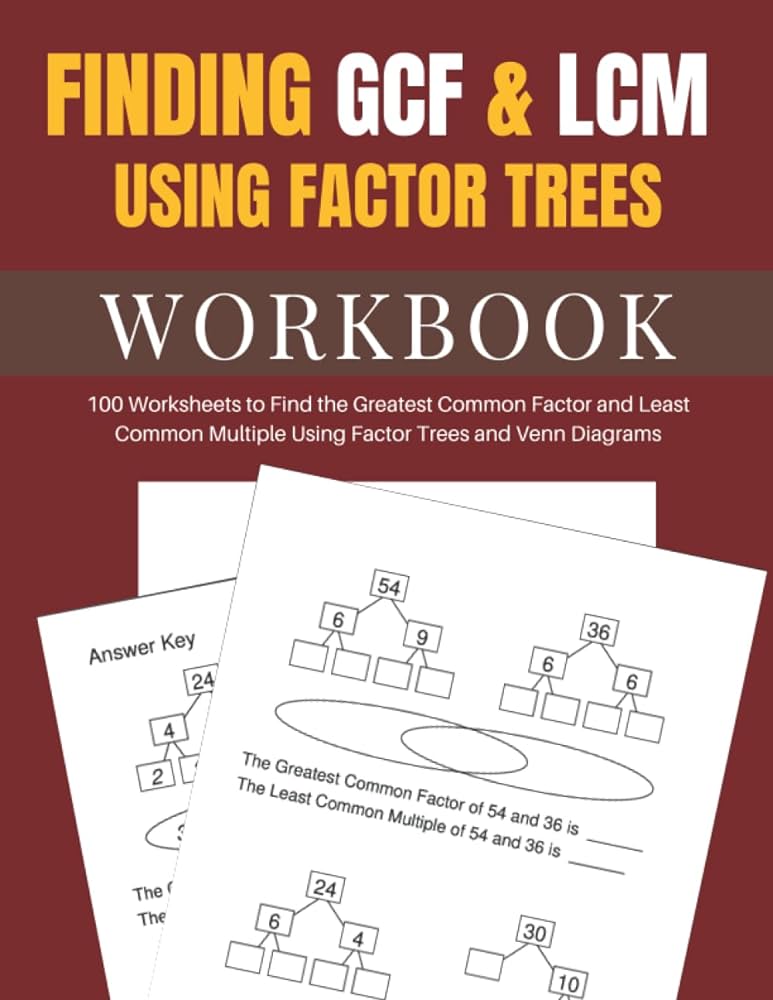 Finding Gcf And Lcm Using Factor Trees Workbook 100 Worksheets To Find