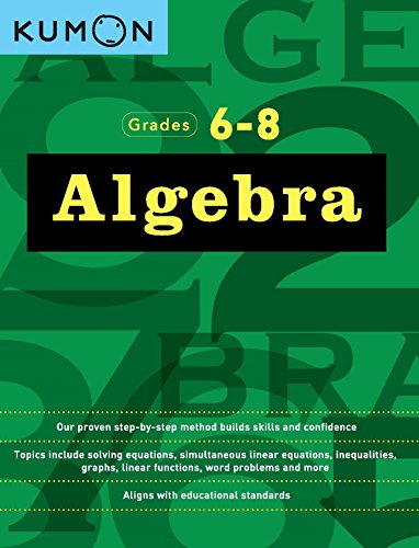 PDF] DOWNLOAD Algebra: Grades 6-8 (Kumon Math Workbooks) by Kumon / X - Worksheets Library