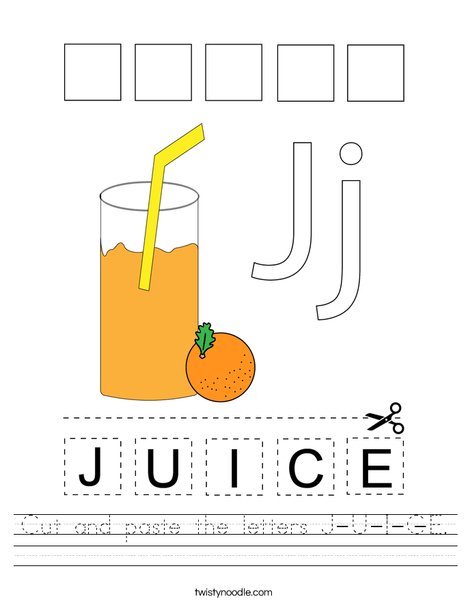 Cut and paste the letters J-U-I-C-E Worksheet - Twisty Noodle - Worksheets Library