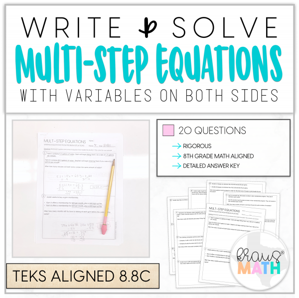 Write & Solve Multi-Step Equations Worksheet | TEKS 8.8C - Kraus Math ...