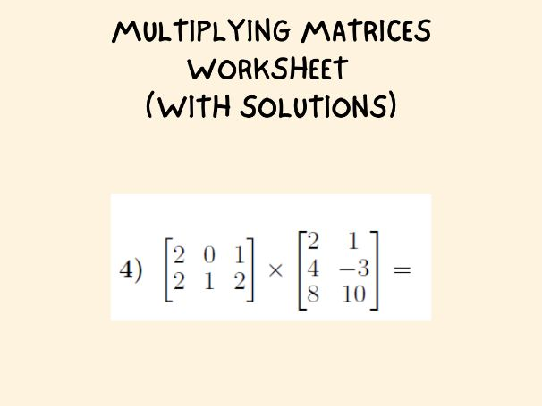 Free Multiplying Matrices Worksheet Download Free Multiplying Matrices