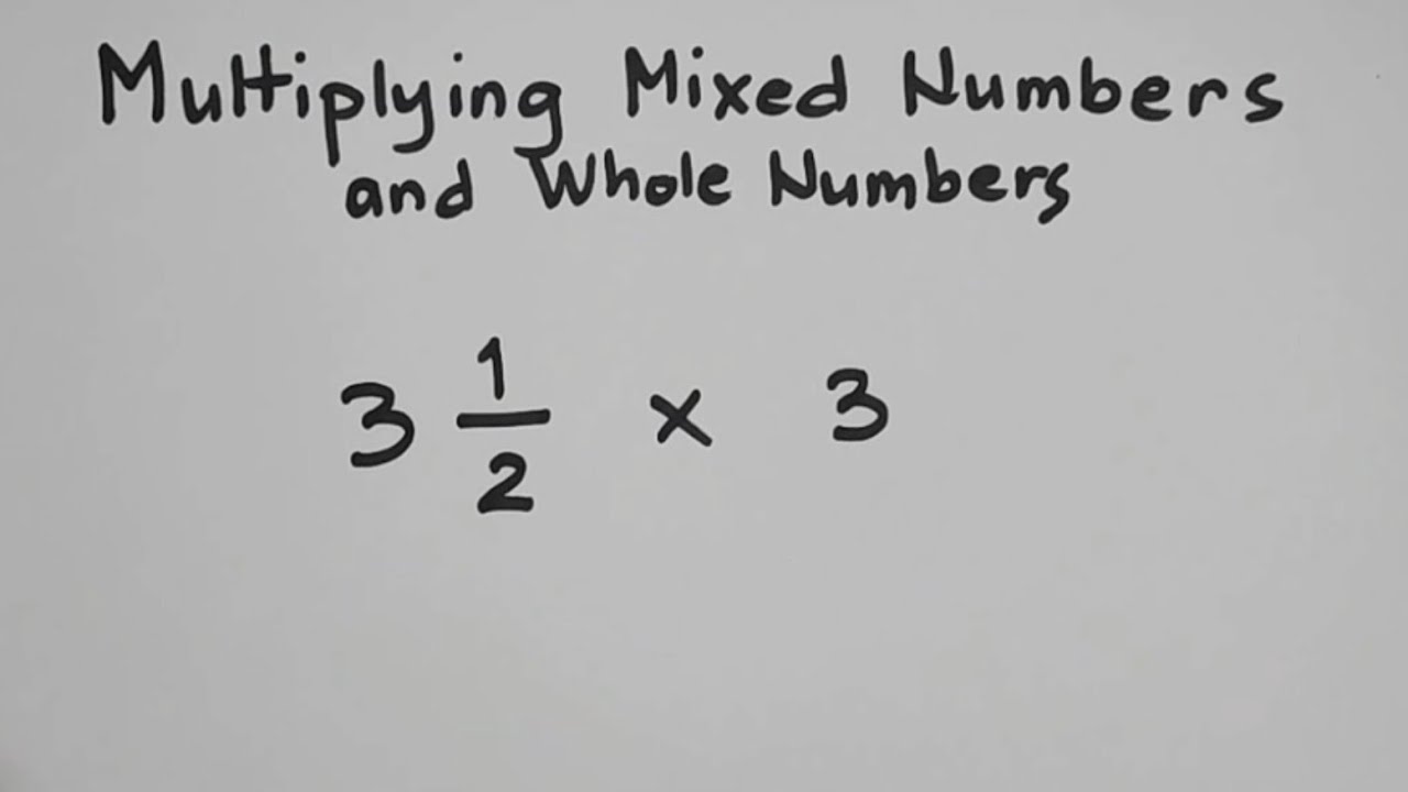 How To Multiply Mixed Number And Whole Number Fraction Review How To Multiply Mixed Number And Whole Number Fraction Review