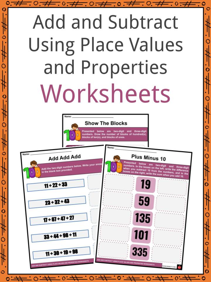 Add And Subtract Using Place Values And Properties Facts And Worksheets Worksheets Library