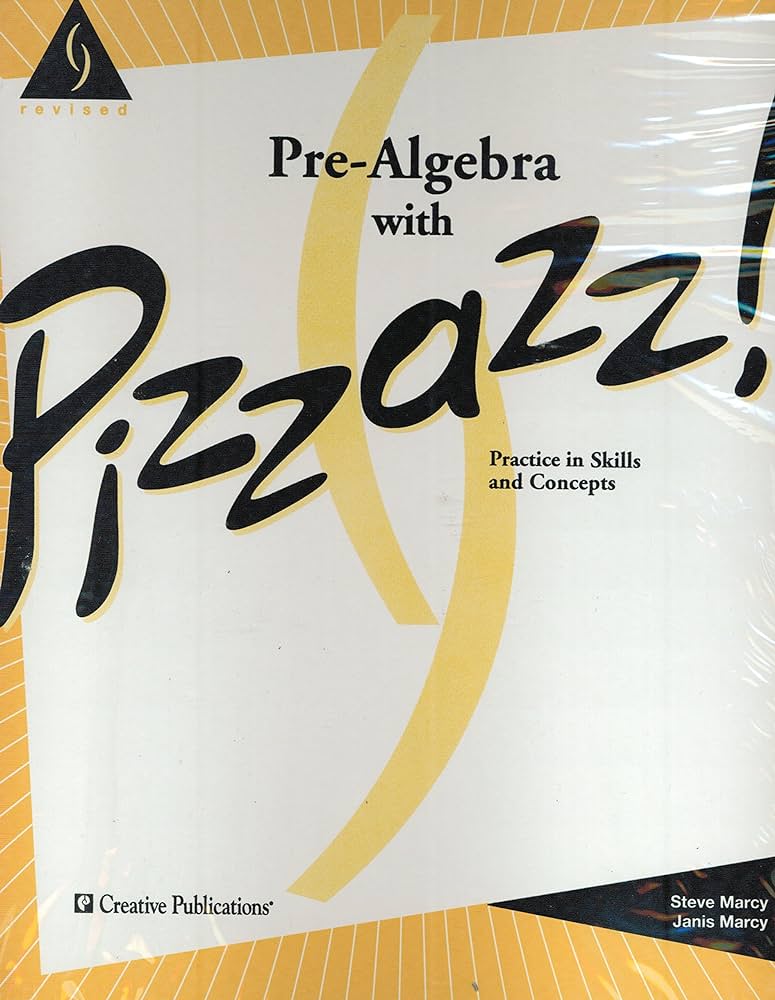 Pre Algebra With Pizzazz Bb Marcy Steve Marcy Janis Pre Algebra With Pizzazz Bb Marcy Steve Marcy Janis