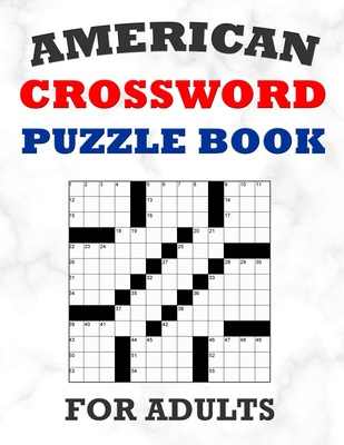 American Crossword Puzzle Book For Adults: 100 Large Print ... - Worksheets Library