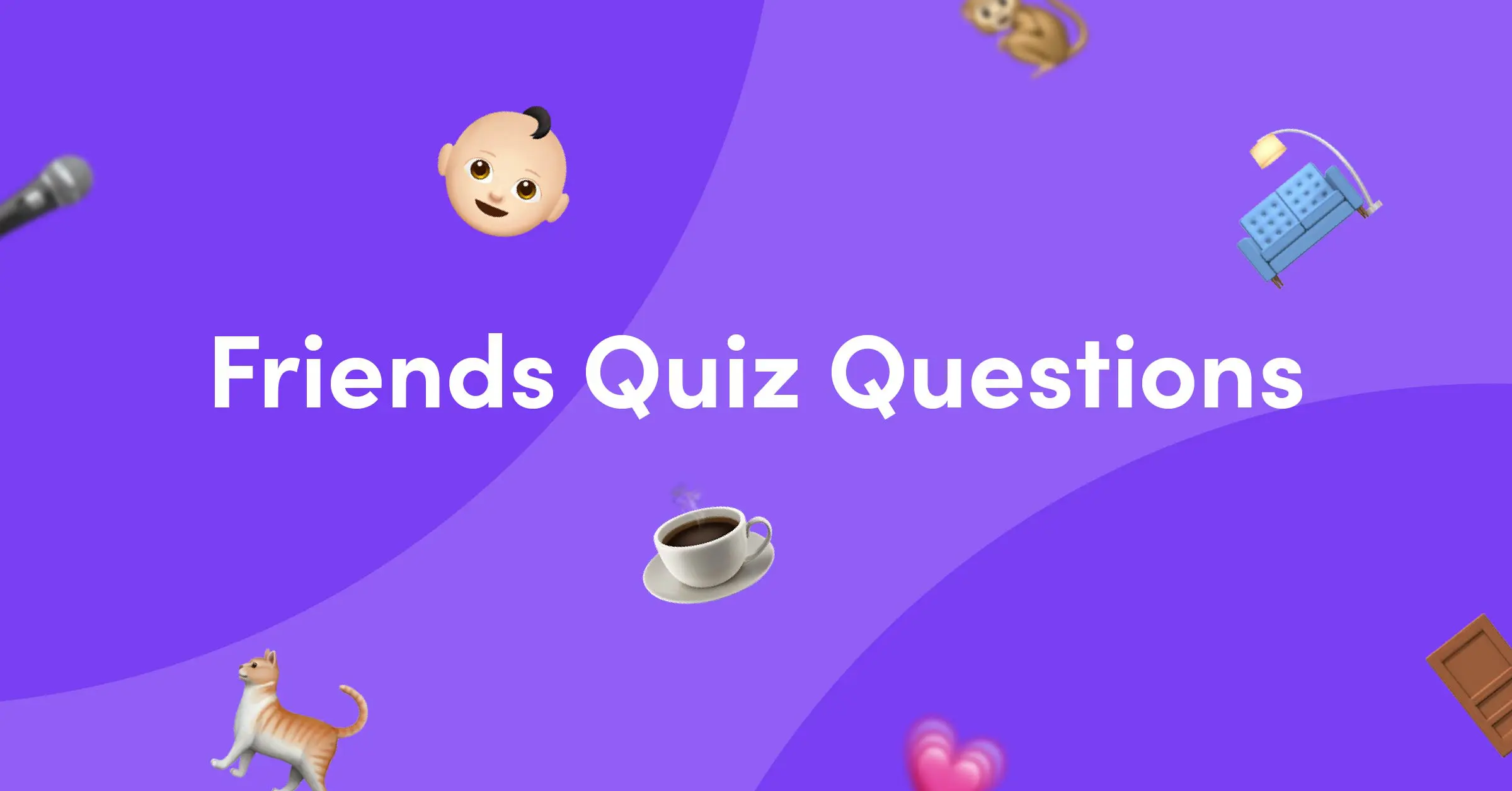 50 Friends Quiz Questions and Answers - Kwizzbit - Worksheets Library