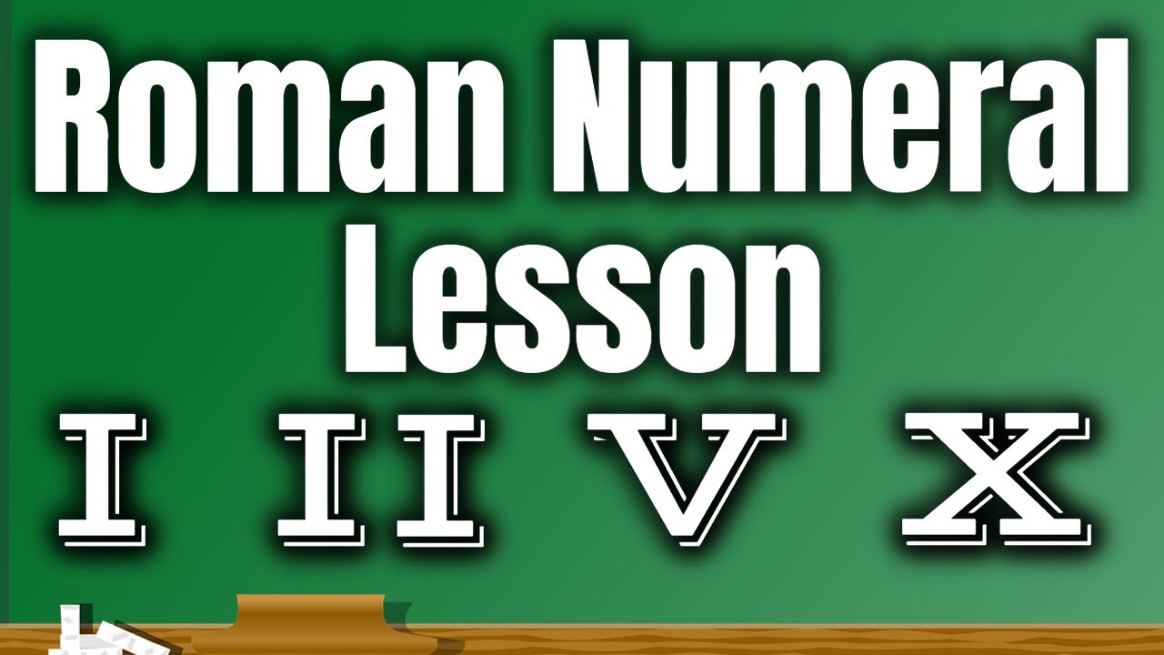 Roman Numerals Lesson | Classroom Edition - Worksheets Library