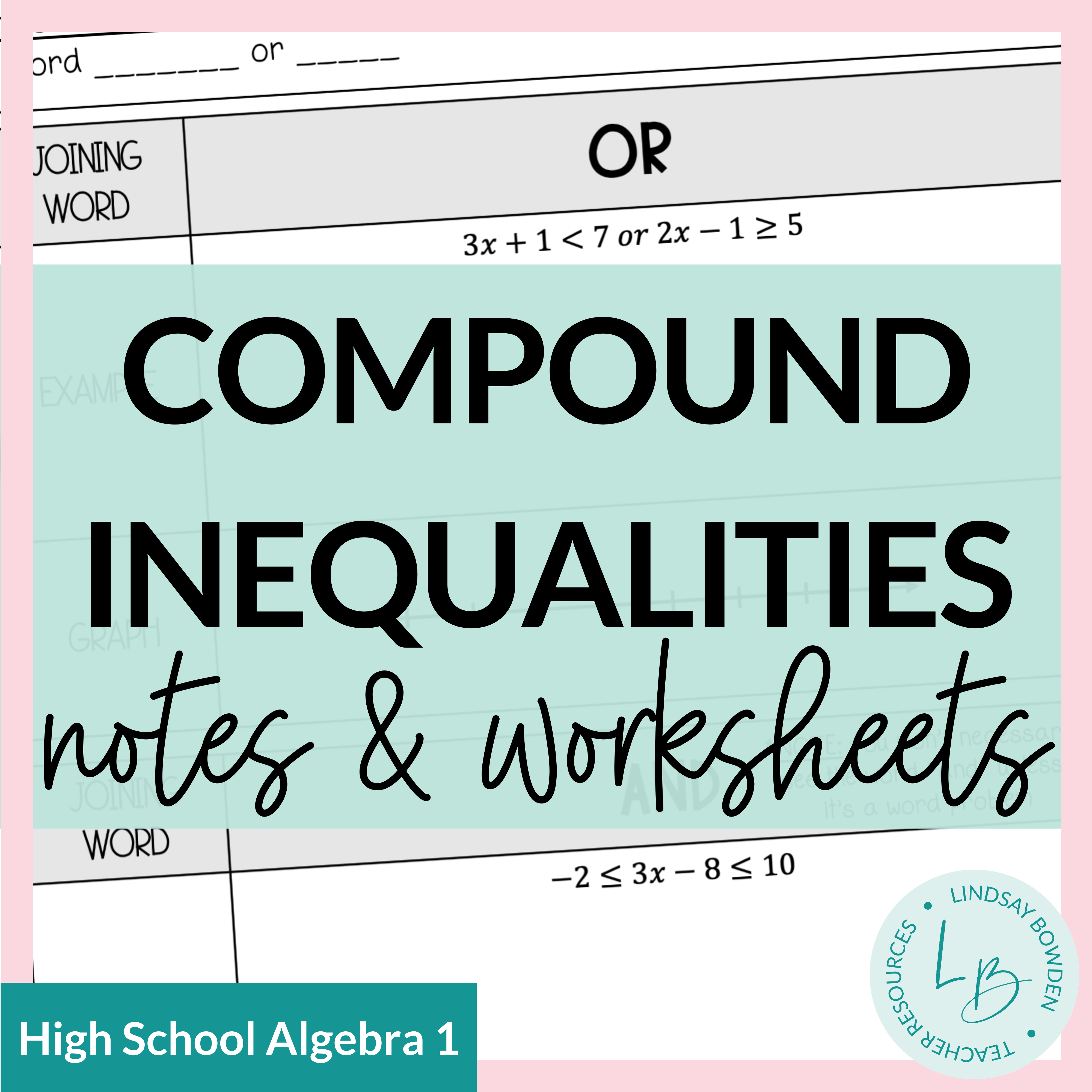 Algebra 1 - Solving and Graphing Compound Inequalities Practice ...