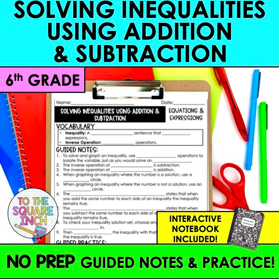 Solving Inequalities Notes To The Square Inch Worksheets Library