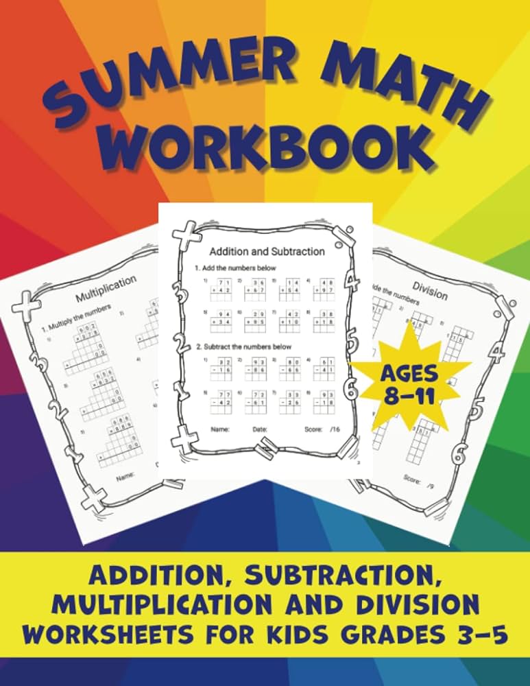 Summer Math Workbook: Addition, Subtraction, Multiplication and ... - Worksheets Library