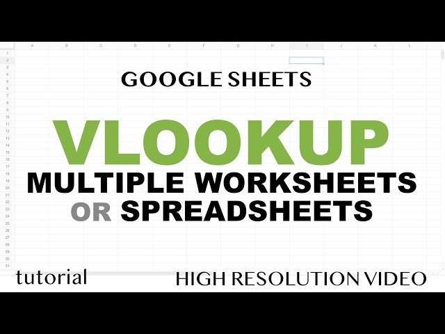 Vlookup From Multiple Worksheets Tabs Sheets Or Spreadsheets